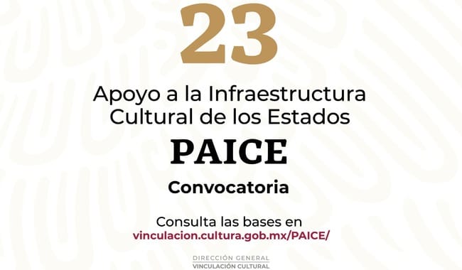 La Secretaría de Cultura federal publica la convocatoria PAICE 2023 ...